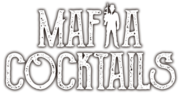 Mafia Cocktails - Cocktail story